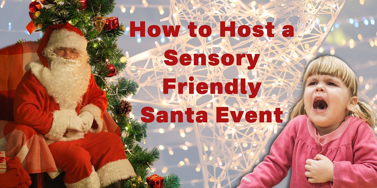 How to Host a Sensory Friendly Santa Event | Pulaski County Public ...