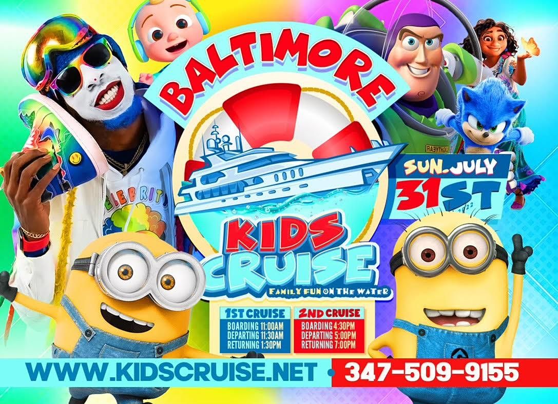BALTIMORE KIDS CRUISE HOSTED BY THE CELEBRITY CLOWNS!-7/31/22- 11:00AM ...