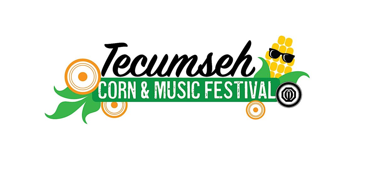 2024 Tecumseh Corn & Music Festival | McAuliffe Park, Tecumseh, ON ...