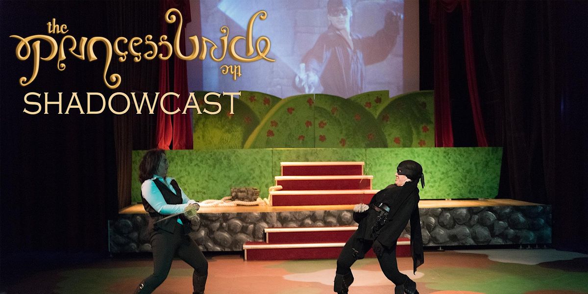 Princess Bride Screening & Shadowcast Performance | 3718 Cedar Ave S, Minneapolis, MN | October ...