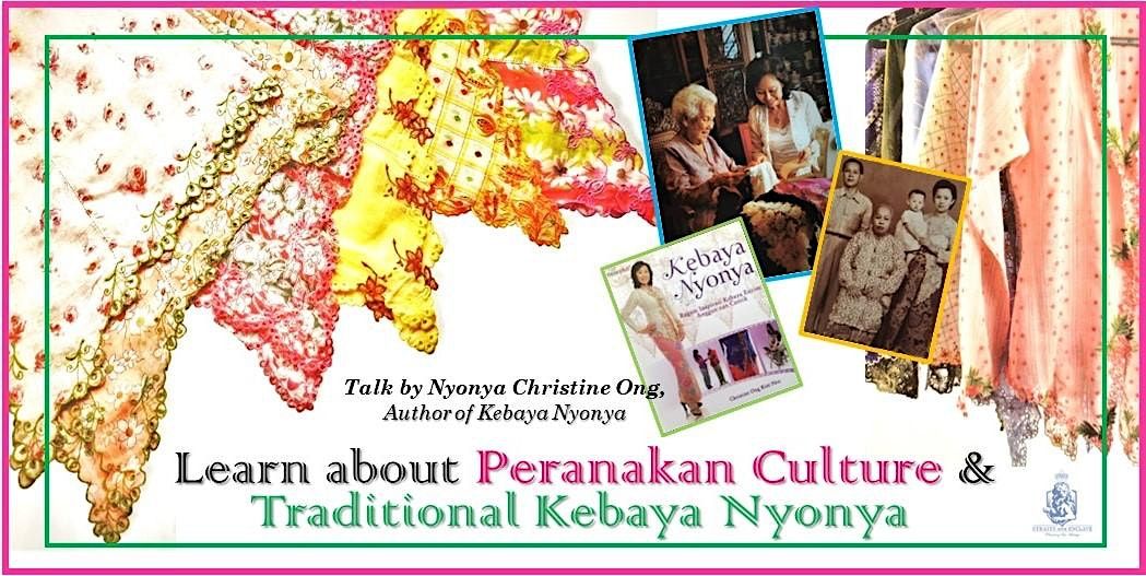 Learn about SGs Peranakan Chinese Culture & Traditional Kebaya Nyonya | Straits Enclave, Bedok ...