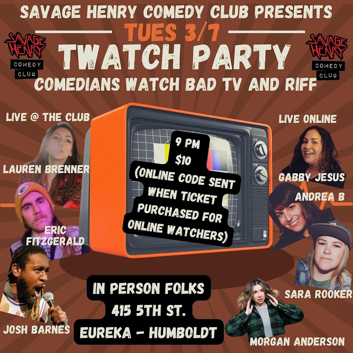 Twatch Party | Savage Henry Comedy Club, Eureka, CA | March 7, 2023