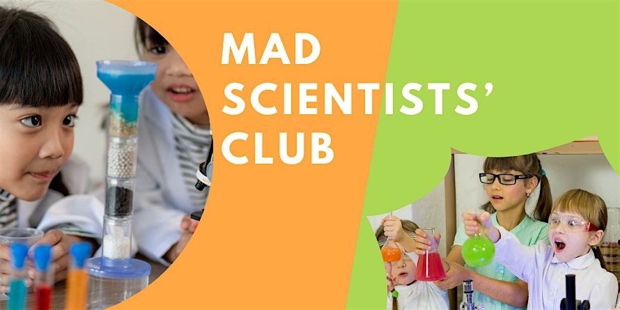 Mad Scientists Club: Fall 2024 | Aurora Public Library | October 1 to ...