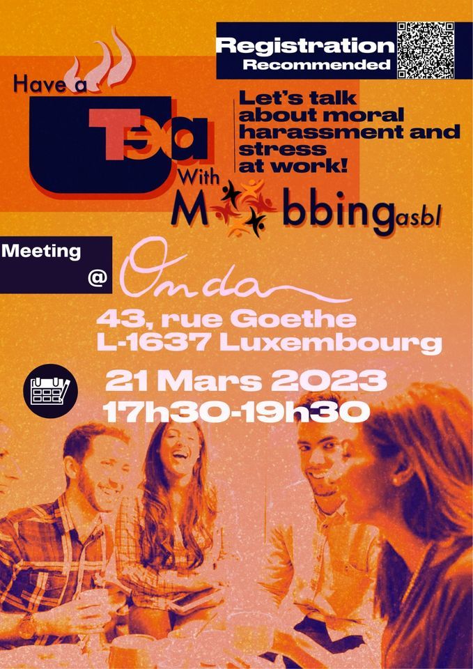 Have a Tea with Mobbing asbl at 43 Rue Goethe, L-1637 Luxembourg ...