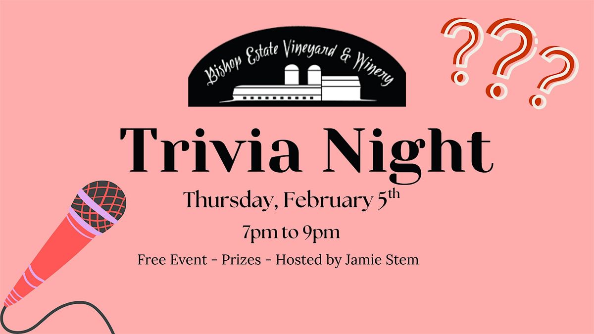 Trivia Night at Bishop Estate hosted by Jamie Stem at Bishop Estate ...