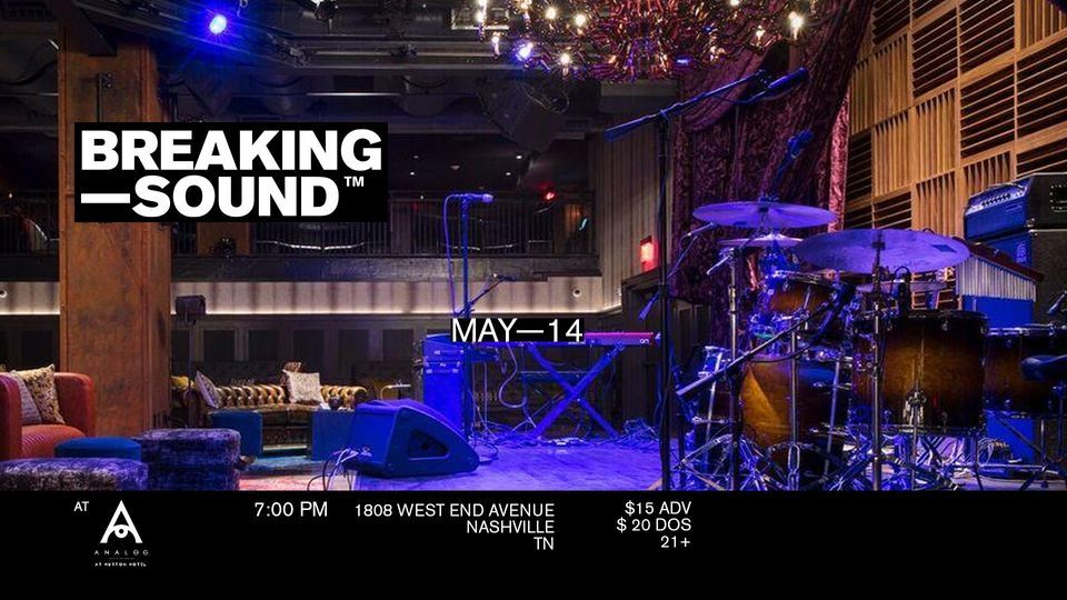 Breaking Sound Nashville feat. Liv Nicholson, Benedict, Gracie Moses ...