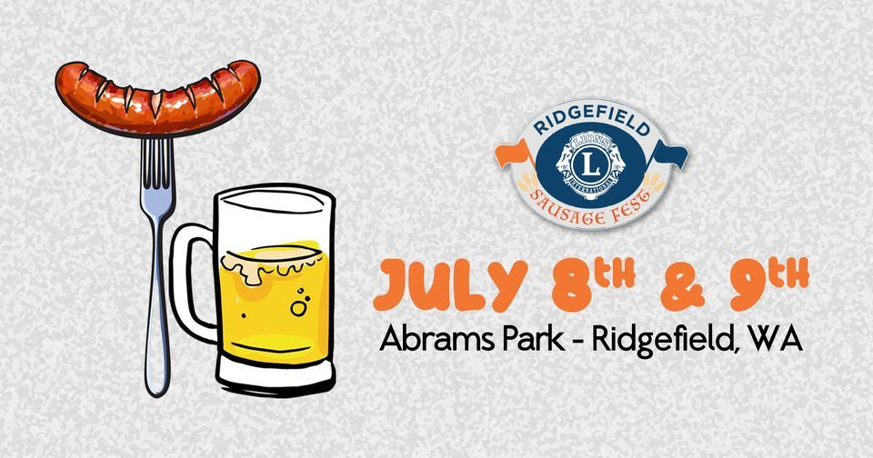 The 2022 Ridgefield Sausage Festival | Abrams Park, Ridgefield, WA ...