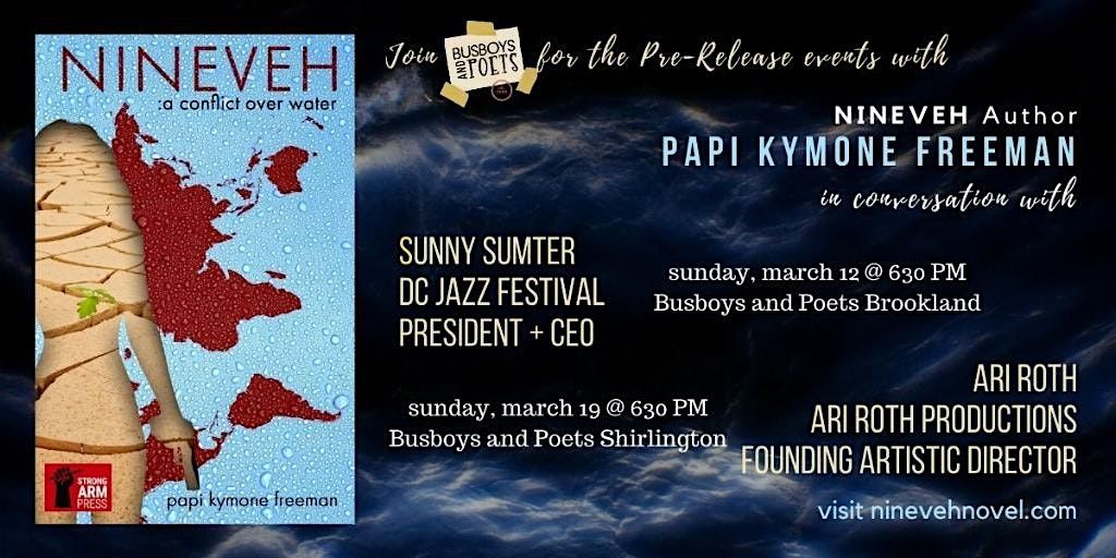Nineveh: A Conflict Over Water | Papi Kymone Freeman with Ari Roth | Busboys and Poets ...