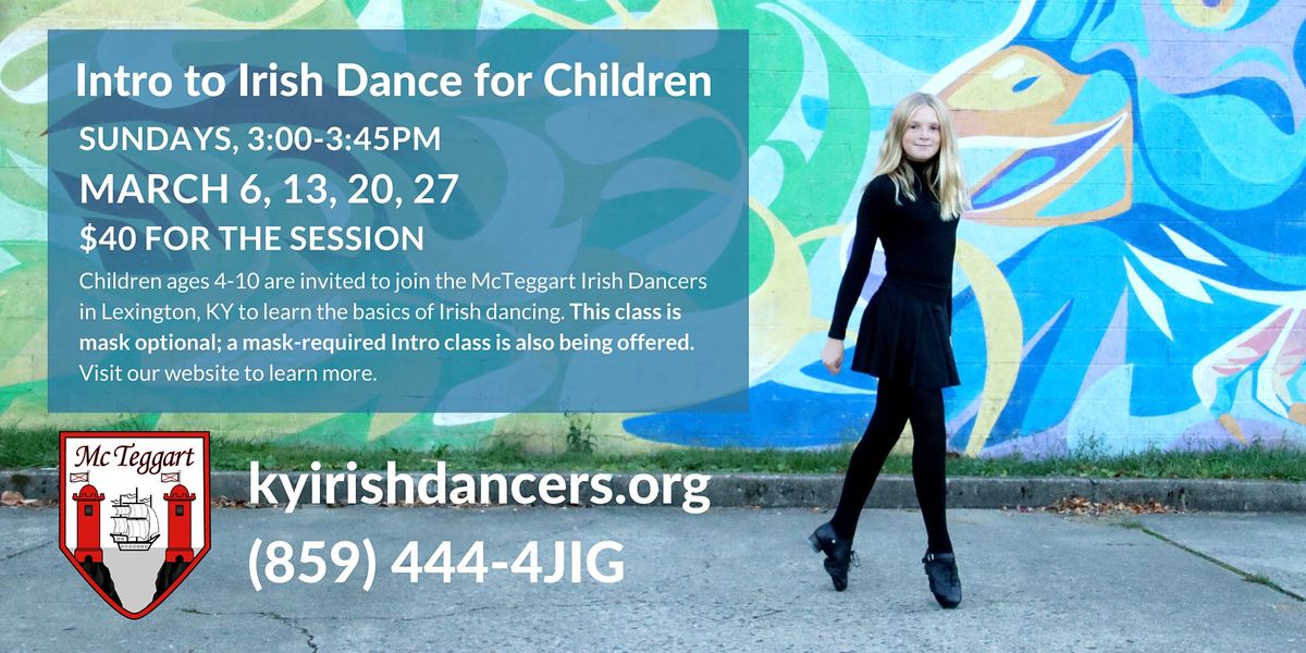 Intro to Irish Dance for Children | McTeggart Irish Dance Studio ...