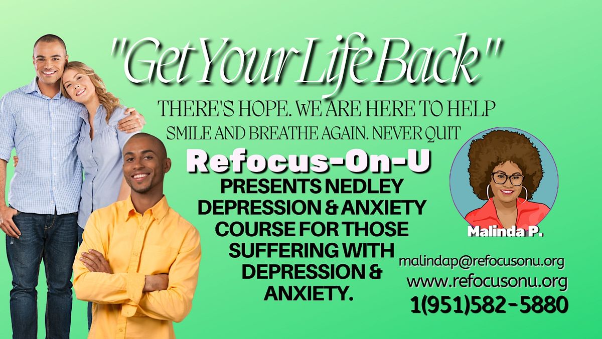 Get Your Life Back | Refocus-On-U, San Bernardino, CA | February 7, 2023