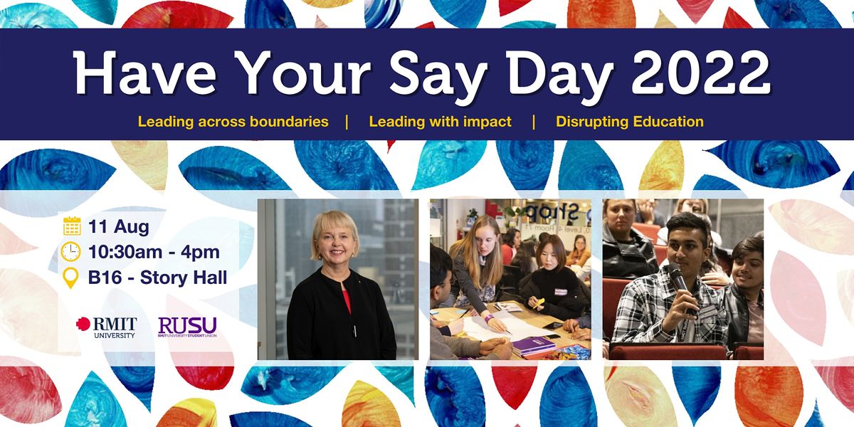 Have Your Say Day 2022: Leading across boundaries at RMIT University ...