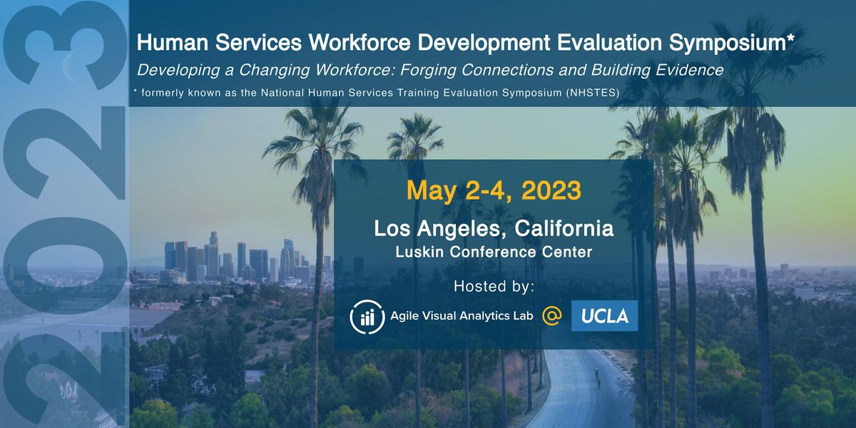 Human Services Workforce Development Evaluation Symposium at UCLA Meyer ...