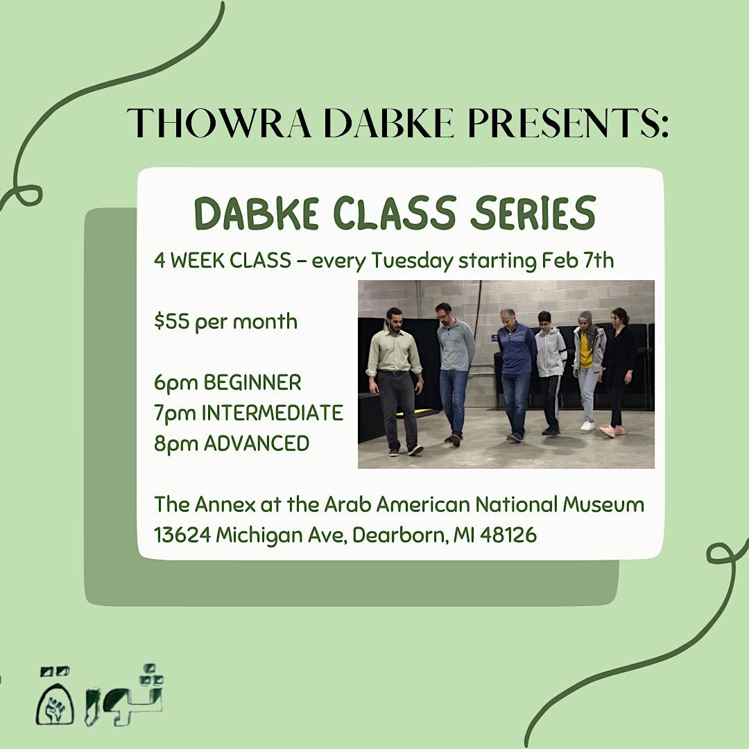 Dabke Class Series with Thowra Dabke at AANM (February 2023) at The ...