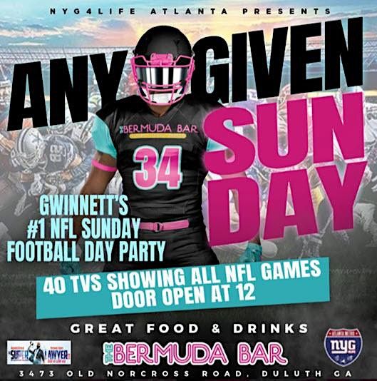 ANY GIVEN SUNDAY @ THE BERMUDA BAR - GWINNETTS #1 NFL SUNDAY DAY PARTY ...
