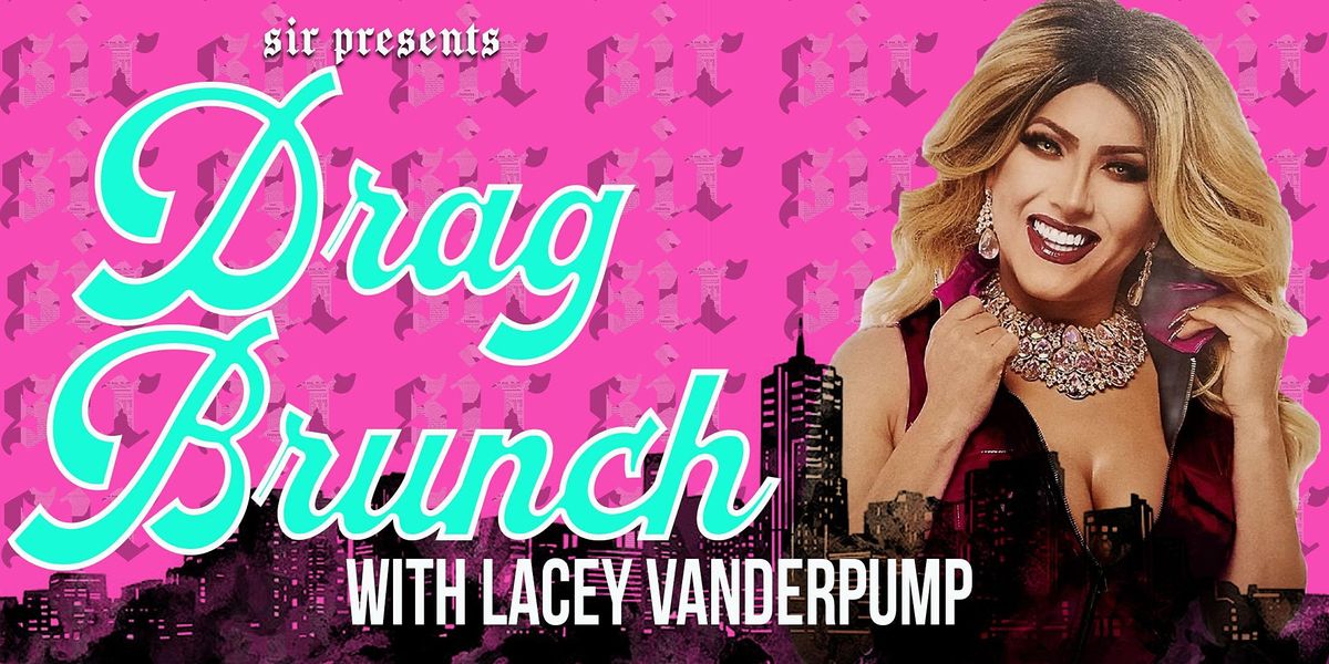 SIRs Sunday Drag Brunch at SIR Denver on 6th February, 2022