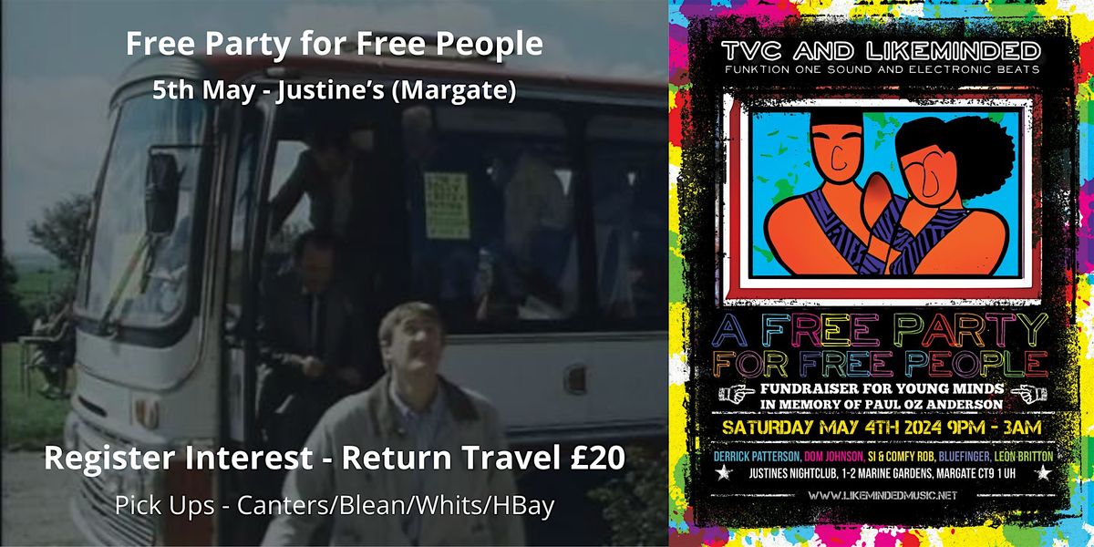 Register interest for Return Travel - 4th May, Free Party for Free ...