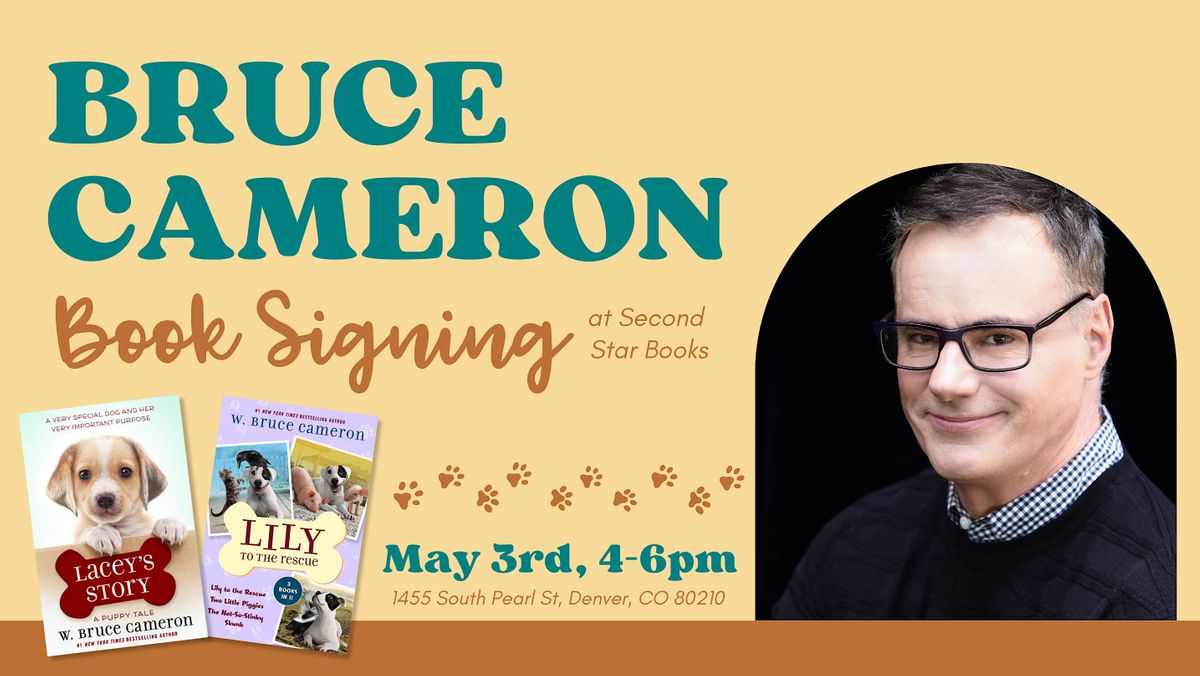 W. Bruce Cameron: Book Signing | Second Star to the Right Children's ...