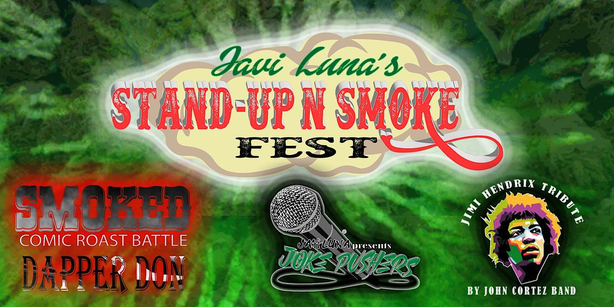 Javi Lunas Stand-Up N Smoke Fest at Alexia's Event Center & Bridal ...