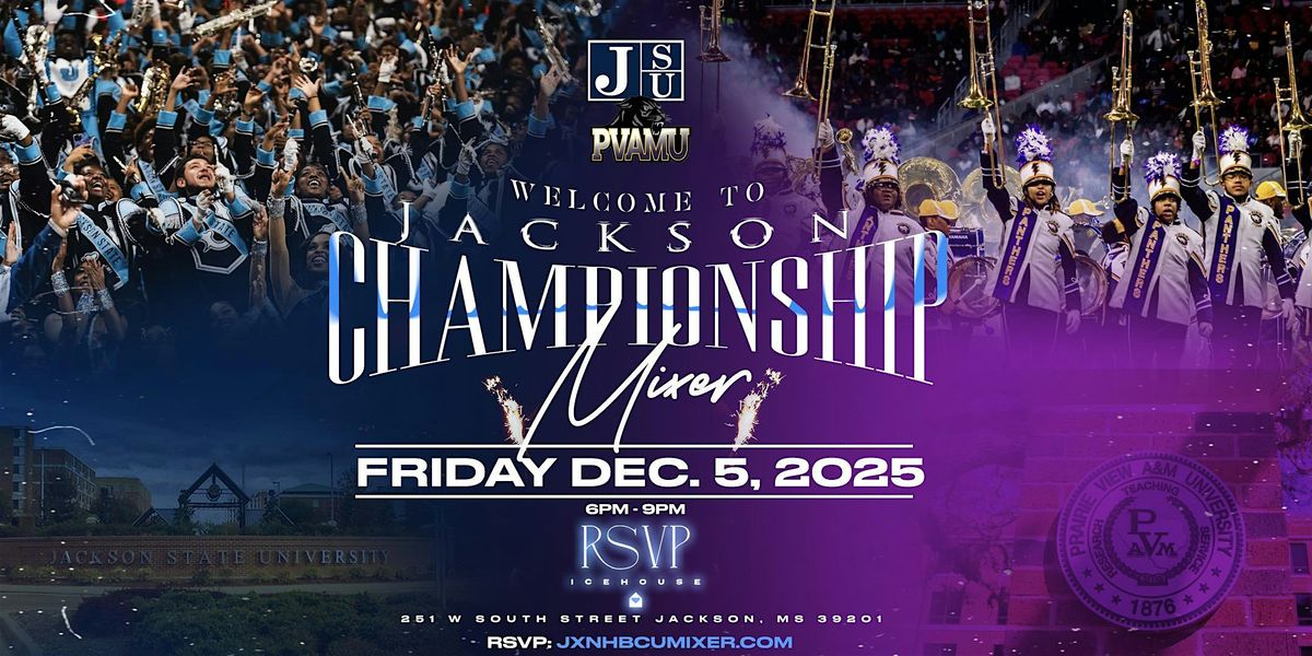 Welcome To Jackson Championship Mixer Powered By: D’ Ussè & Patron at ...