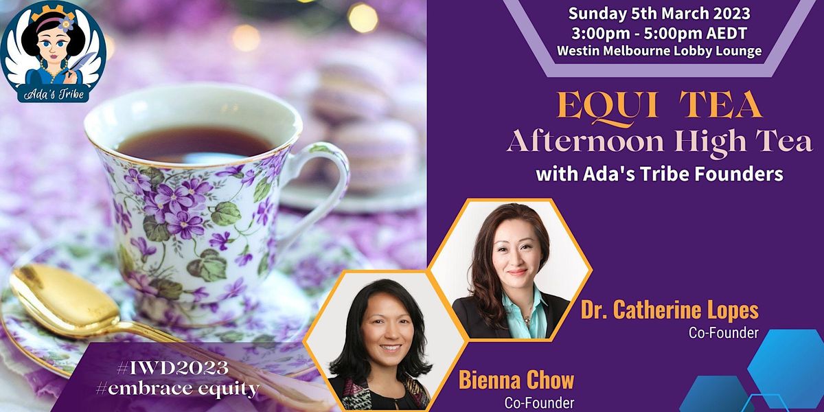 EQUI TEA - Afternoon High Tea with Adas Tribe Founders @ Westin ...