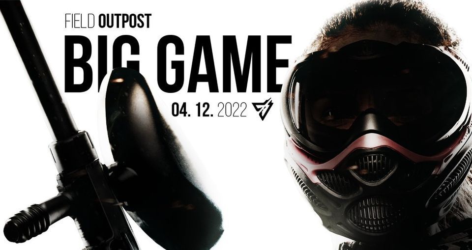 Scenario Big Game - Field Outpost | Paintball Arena Cheb | December 4, 2022