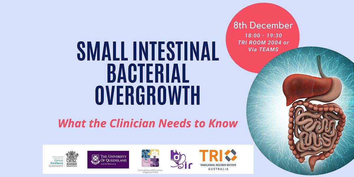 Small Intestinal Bacterial Overgrowth - IN PERSON at Translational ...
