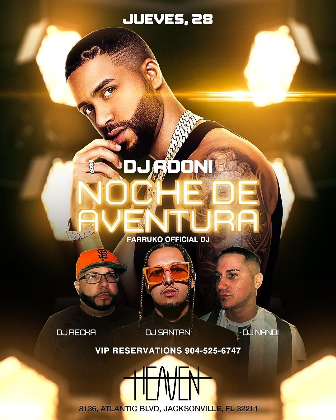 Club Heaven Presenta: Noche De Aventura - DJ ADONI at 8136 Atlantic ...