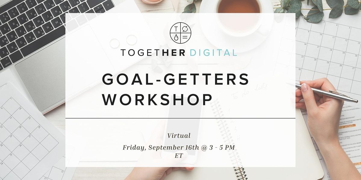 September Goal Setting Workshop | 2022 Goal-Getters Series | Online ...