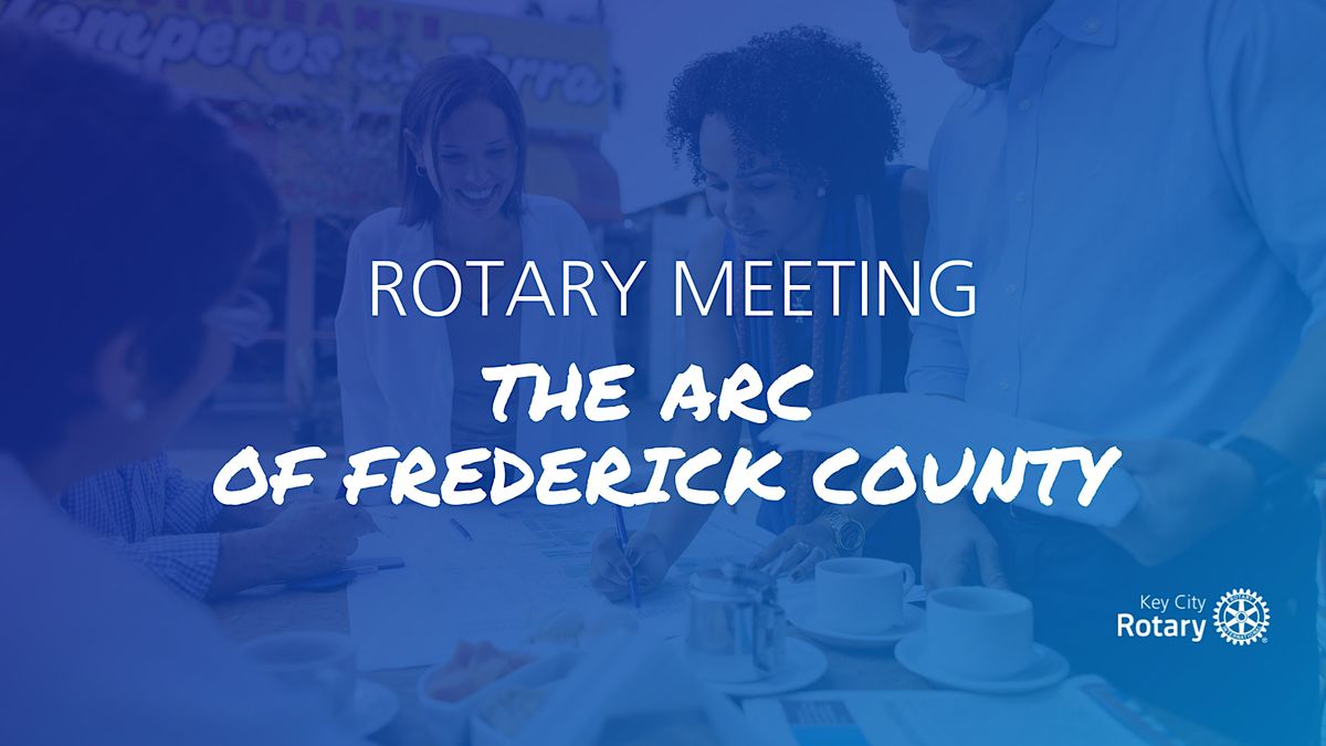 September 22 | Key City Rotary Club Meeting | Arc on Market Street ...
