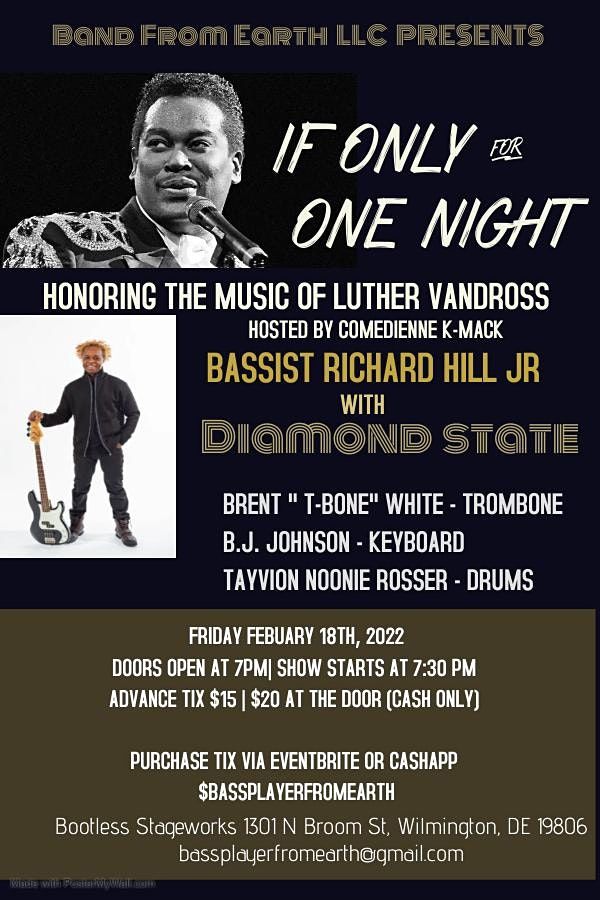 LUTHER VANDROSS TRIBUTE IF ONLY FOR ONE NIGHT HOSTED BY RICHARD HILL JR. at Bootless Stageworks ...