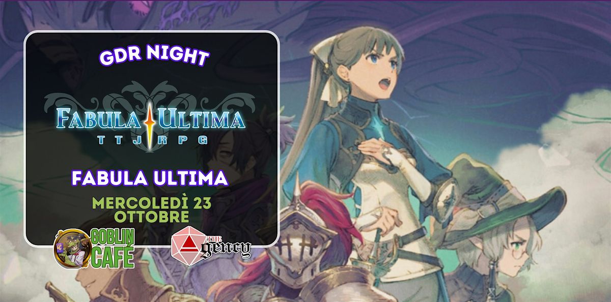 GDR Night - Fabula Ultima at Via del Borghetto, 31, Pisa on 23rd October, 2024