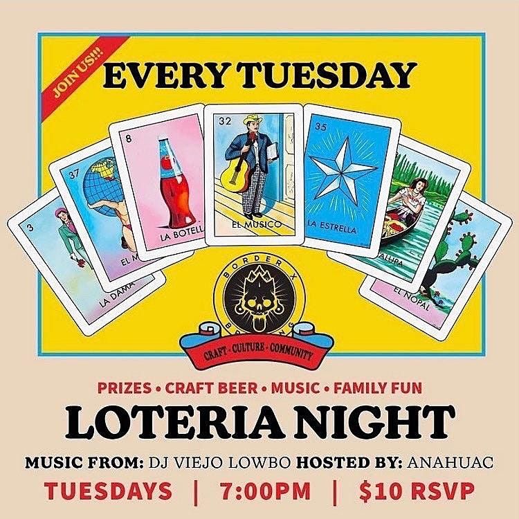 FAMILIA LOTERIA TUESDAYS AT BORDER X BREWERY | BORDER X BREWING, San Diego, CA | July 5 to August 30