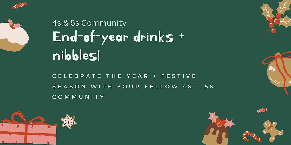 4s & 5s Community end-of-year drinks and nibbles | University House ...