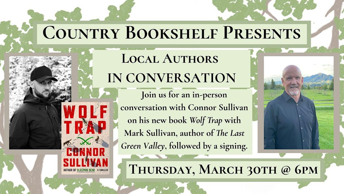 Local Authors in Conversation- Connor Sullivan and Mark Sullivan at ...