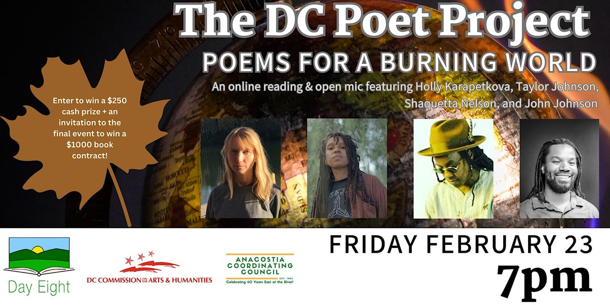 2024 DC Poet Project - Poems for a burning world | Online | February 23 ...