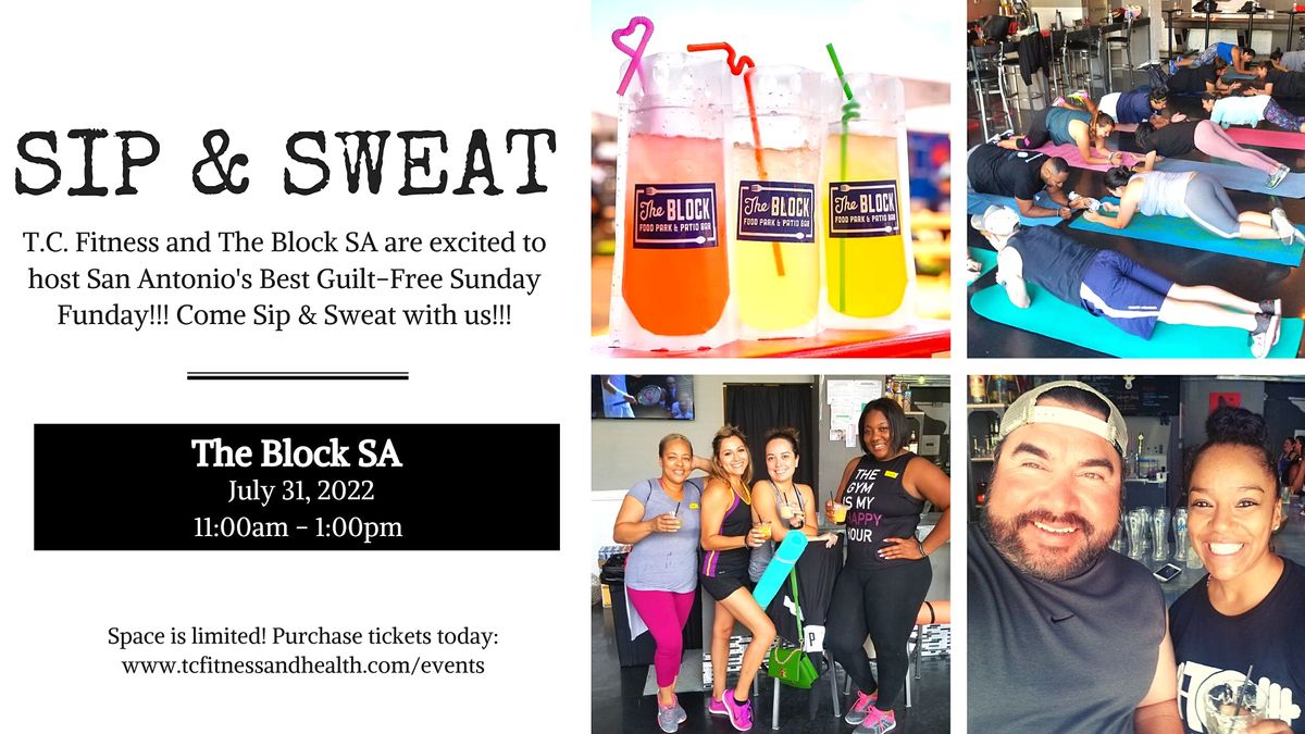 Sip & Sweat at The Block SA at The Block SA, San Antonio on 31st July, 2022