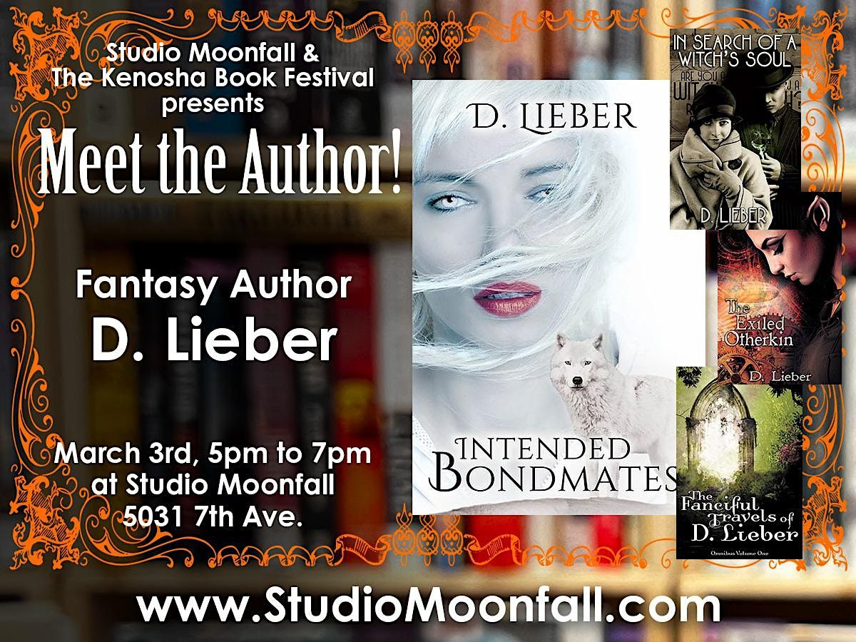 Guest Fantasy Author - D. Lieber at Studio Moonfall - Bookstore, Publisher, & Art Studio ...