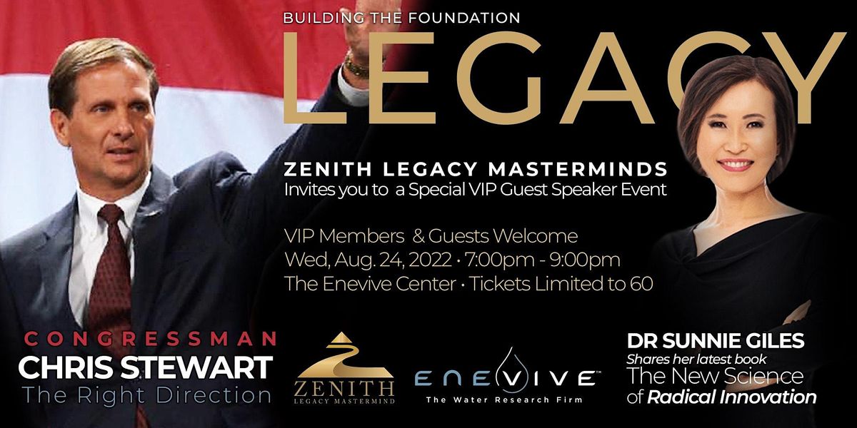 Zenith Mastermind Presents Congressman Chris Stewart & Dr Sunnie Giles ...