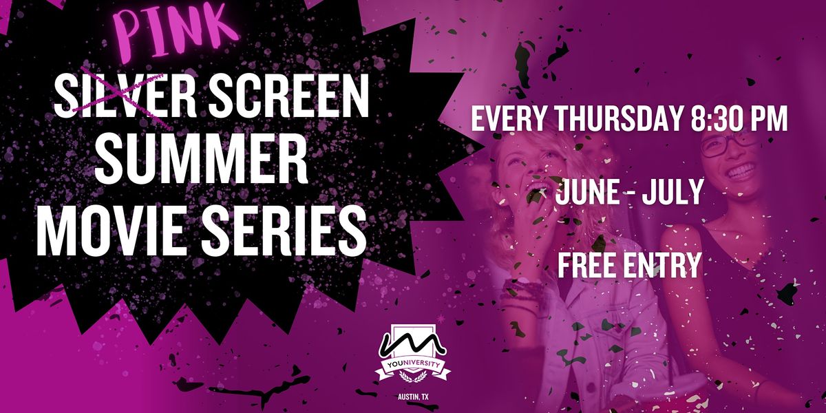 Movie Night at Moxy | Pink Screen Summer Movie Series | @Moxy Austin ...