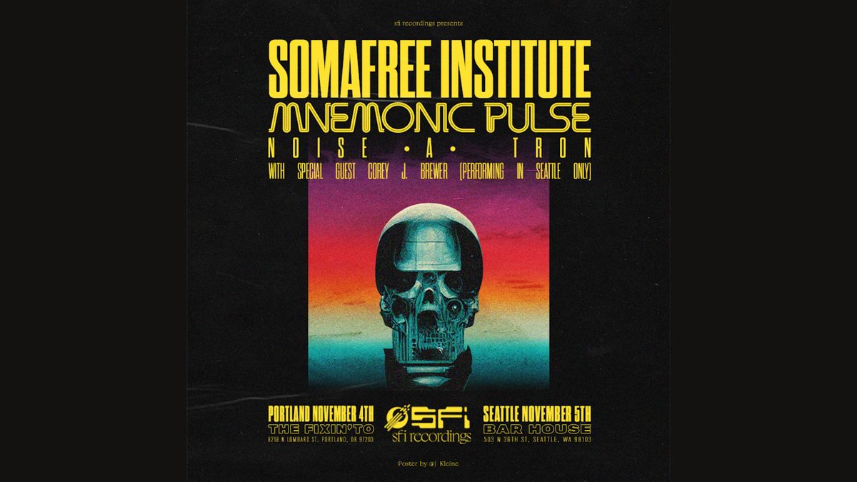 Somafree Institute / Mnemonic Pulse / Noise - A - Tron / Corey J ...