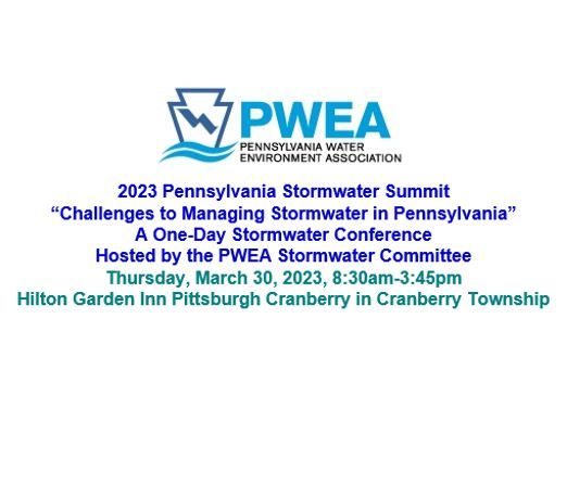 PWEA Pennsylvania Stormwater Summit 2023 “Challenges to Managing ...