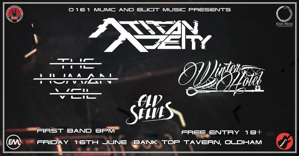 0161 MUMC & Elicit Music Presents: A Titan A Deity / The Human Veil ...