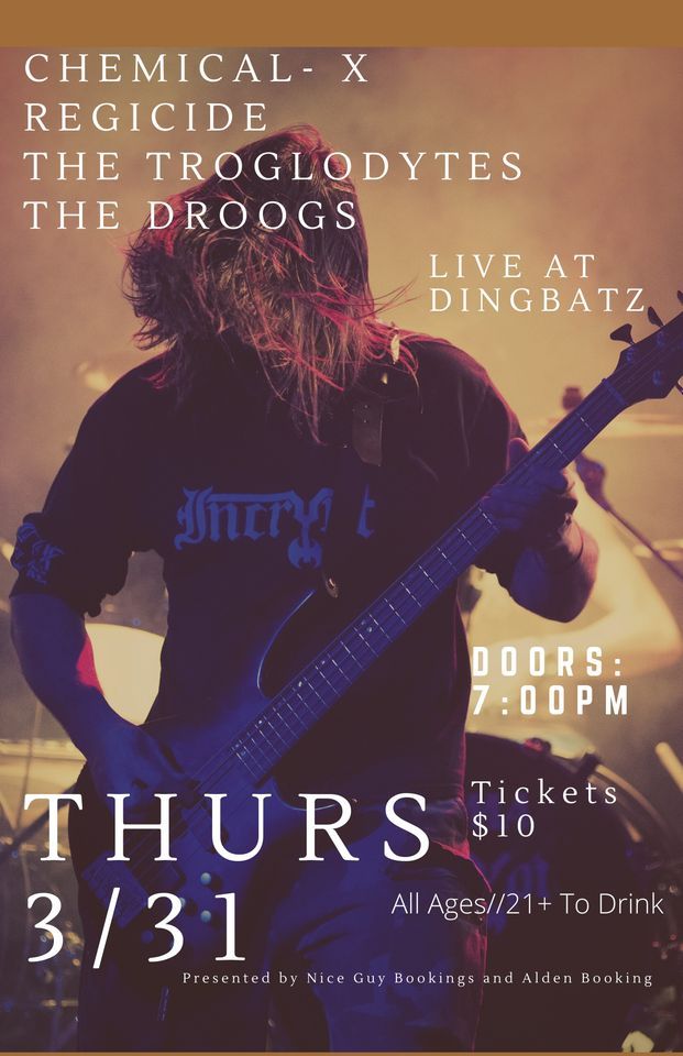 Chemical-X / Regicide / The Troglodytes / The Droogs | Dingbatz ...