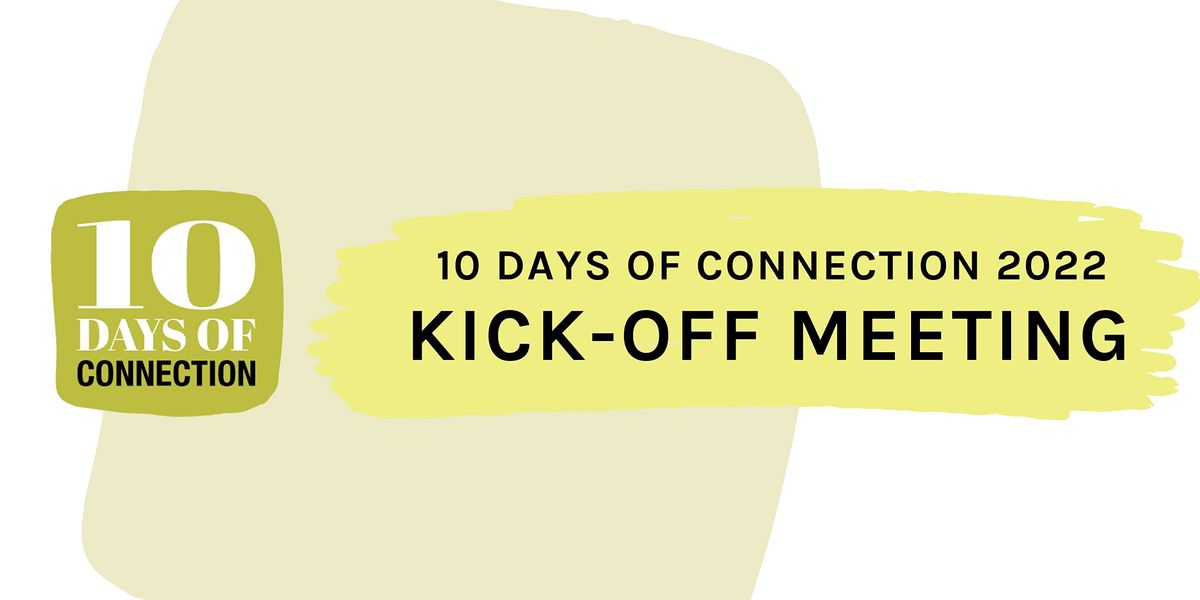 10 Days of Connection 2022 Kick-Off [In Person] at CIC Miami on 25th ...