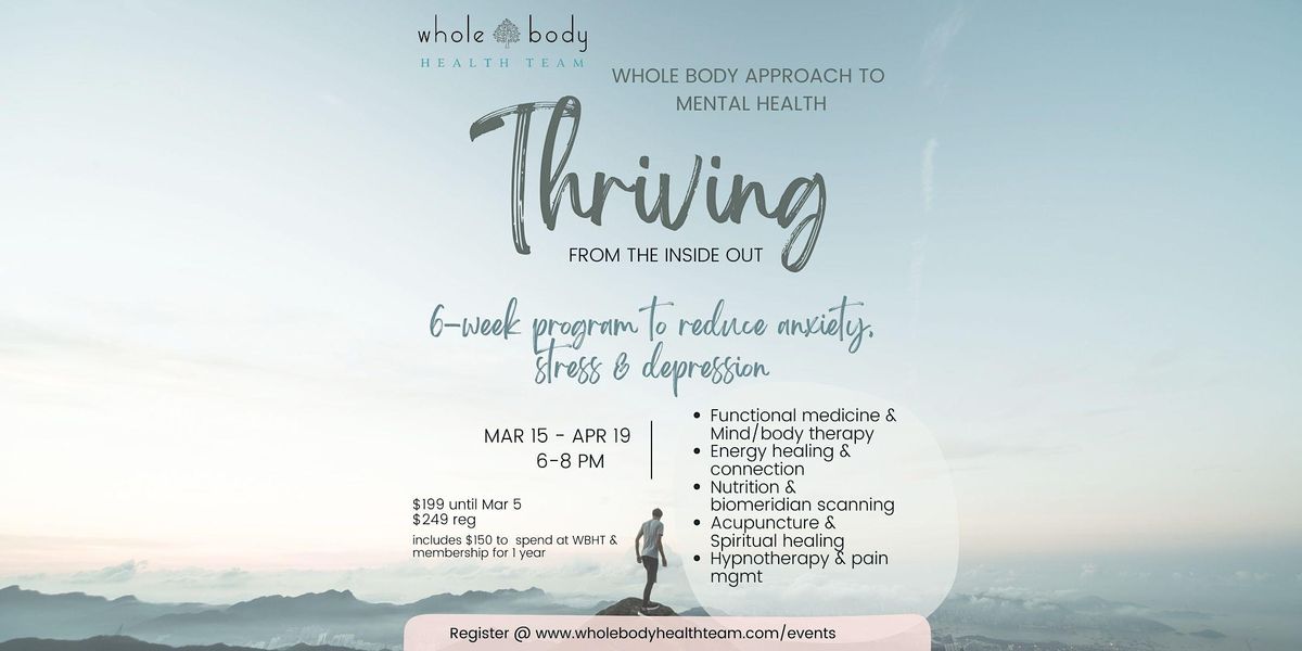 Thriving from the inside out: Whole Body Approach to Mental Health at ...