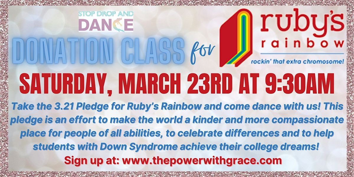 Sat 3/23 9:30am *Rubys Rainbow 321 Pledge* Stop Drop And Dance Class ...