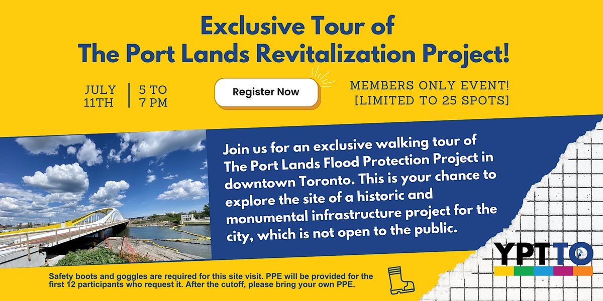 Exclusive tour of the Port Lands revitalization project at Port Lands ...