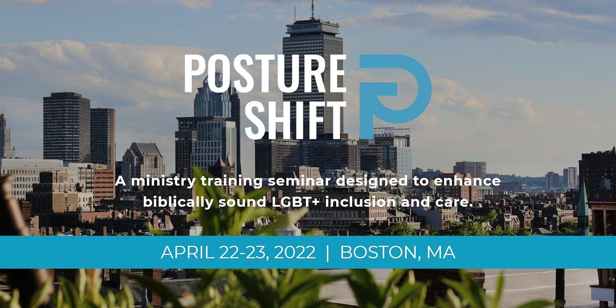Boston Posture Shift Intensive | BOS | April 22-23, 2022 at North River Church, Pembroke on 22nd ...