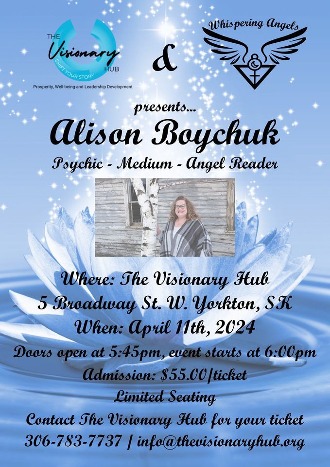 The Visionary Hub & Whispering Angels presesnts Alison Boychuk ...