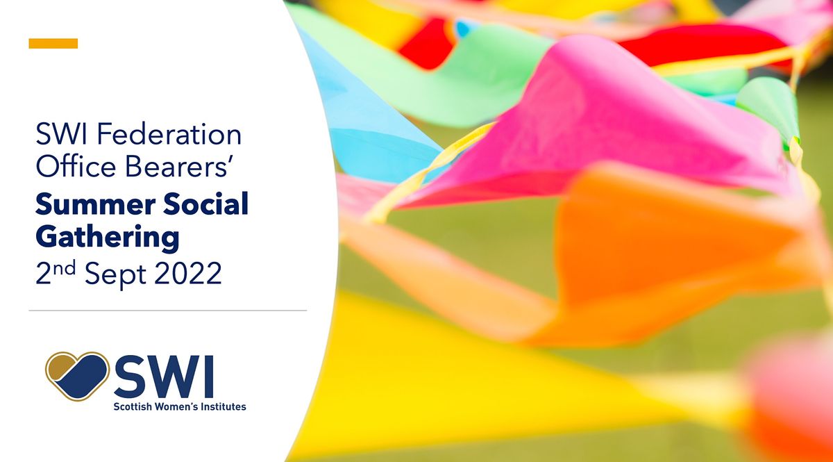 SWI Federation Office Bearers Summer Social Gathering 2022 | TBC in ...